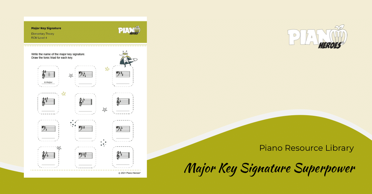 Major Key Signature Superpower - Piano Heroes | Piano Teaching Resources
